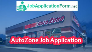 AutoZone Job Application Form & Apply Online 2025 - Careers & Job ...