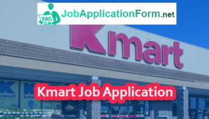 Kmart Job Application Form & Apply Online 2025 - Careers & Job ...